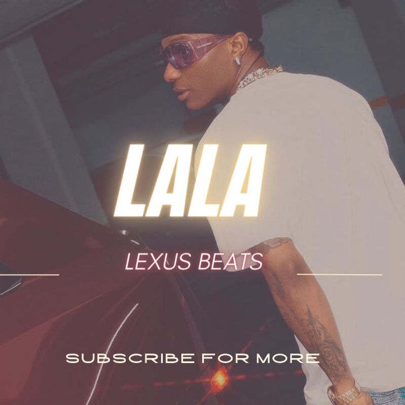 LALA by LEXUS BEATS
