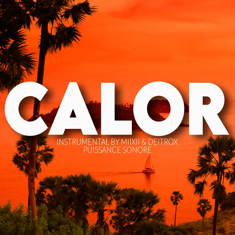 CALOR by PUISSANCE SONORE