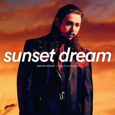 Sunset Dream (Post Malone, Indie) by BigBadBeats