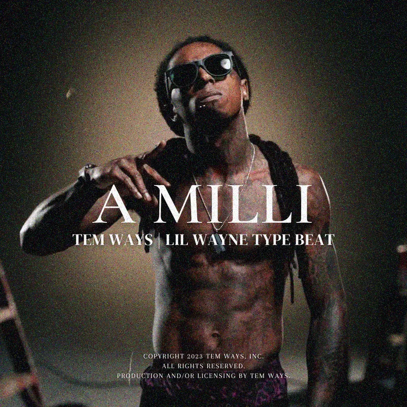 "A MILLI" - [Lil Wayne x Freestyle] by Tem Ways