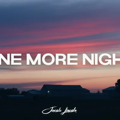 One More Night | Country, Morgan Wallen by Jacob Lincoln