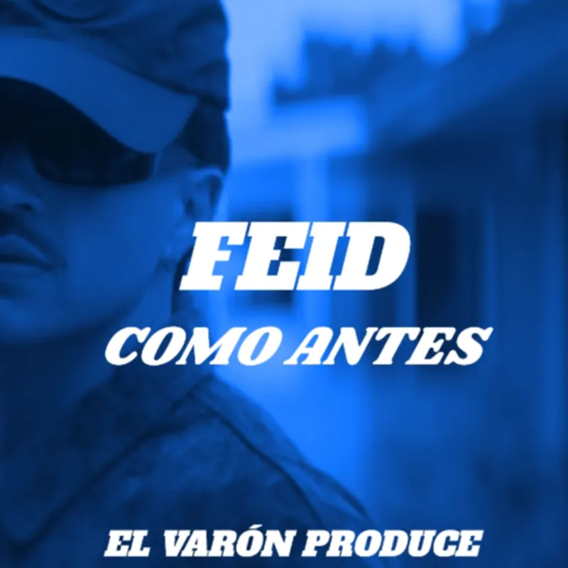 Feid - Como Antes by EL VARON PRODUCE