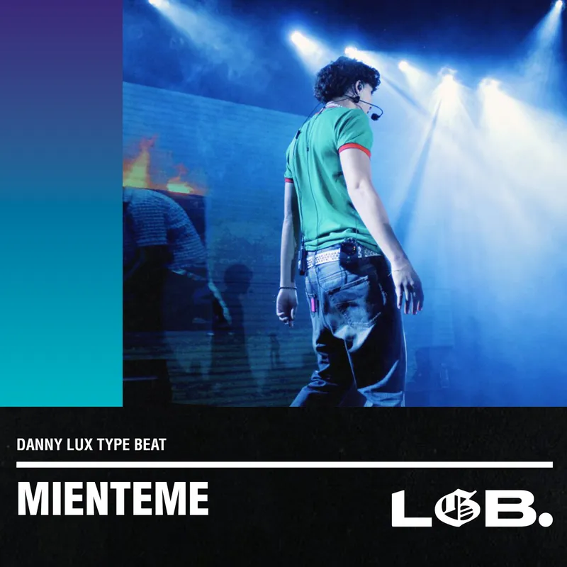 "MIENTEME" DANNY LUX TYPE BEAT by latinogangbeats