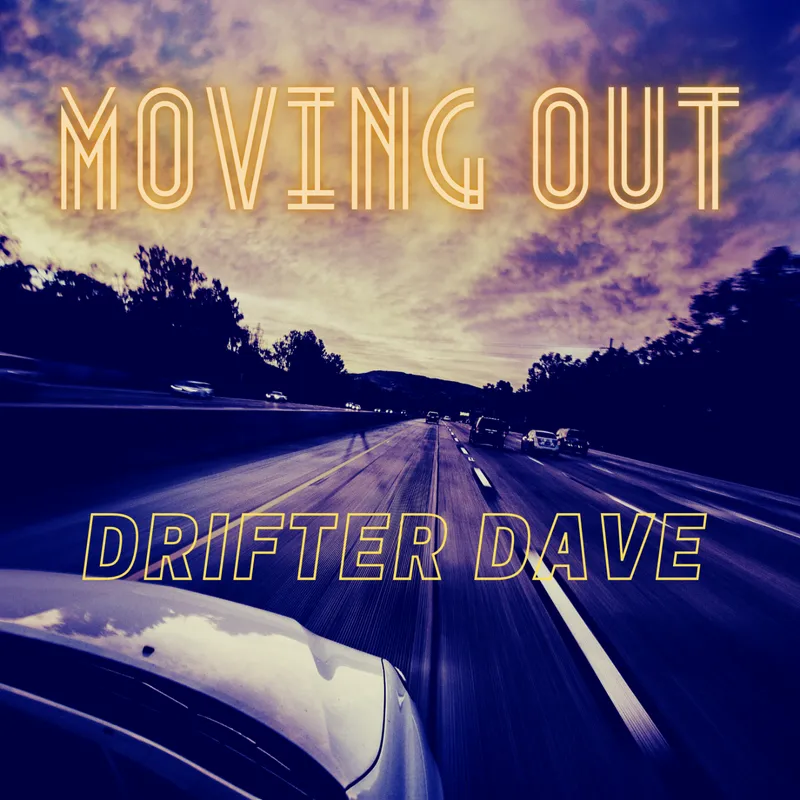 Moving Out - AC/DC Style Classic Rock by Drifter Dave