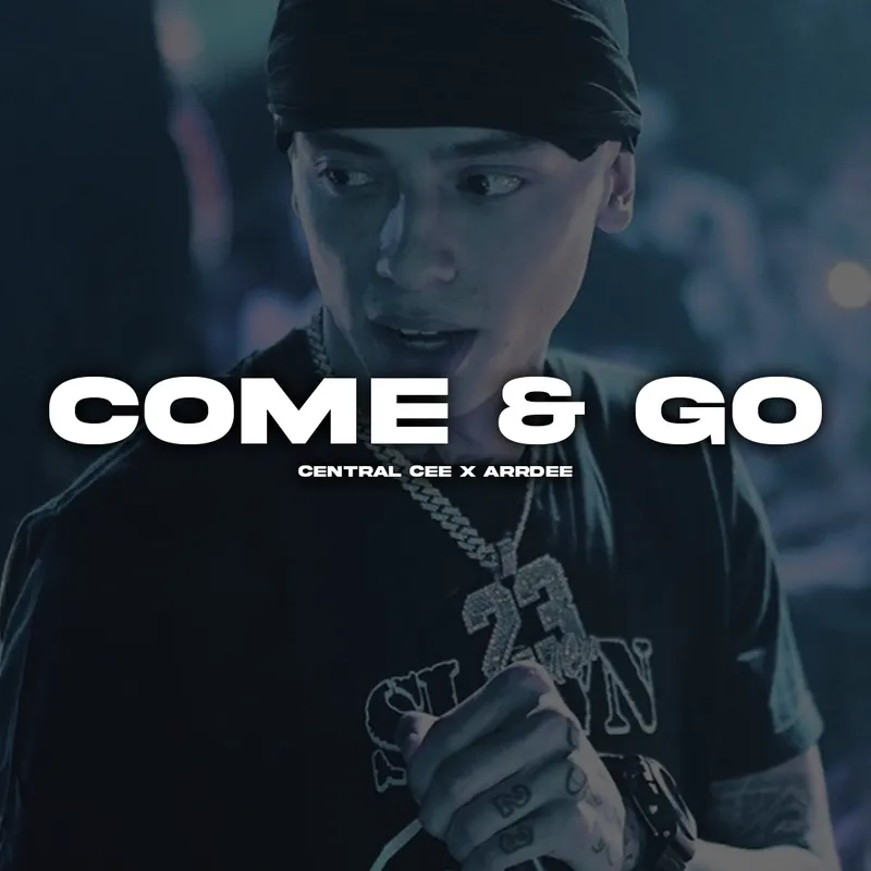 Come and Go - Central Cee x ArrDee by 3beatsprod Come and Go - Central Cee x ArrDee by 3beatsprod