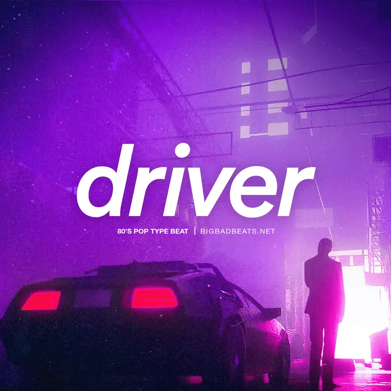 Driver (80s, The Weeknd) by BigBadBeats