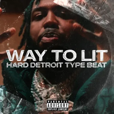 WAY TO LIT - HARD DETROIT TYPE BEAT by davegotbeats