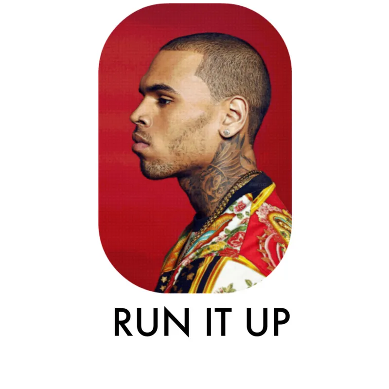 Run It Up (Chris Brown x Tyga Type) by Produced By A-GO