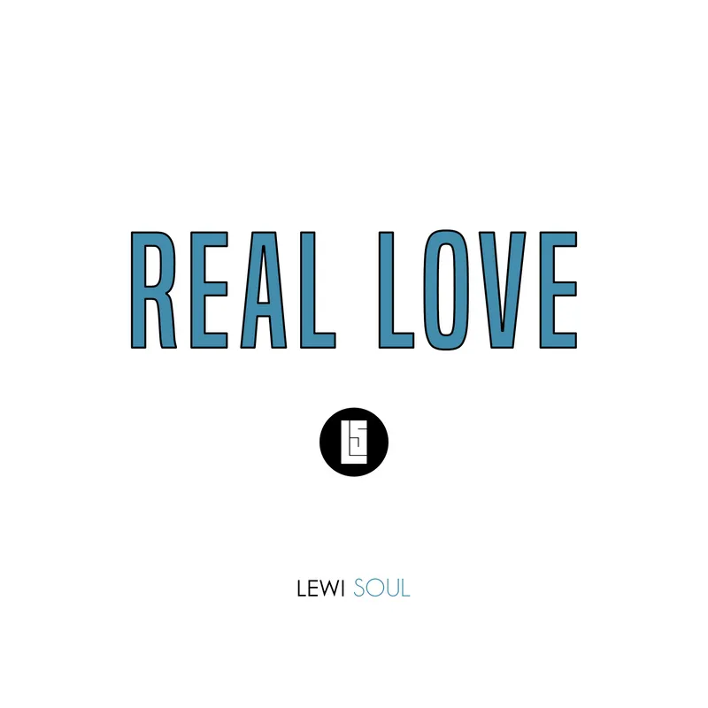 Real Love - Lewi Soul by thatlewisoul