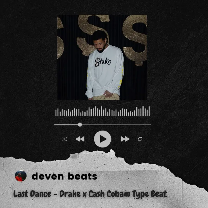Last Dance | Drake x Cash Cobain Type Beat by deven beats