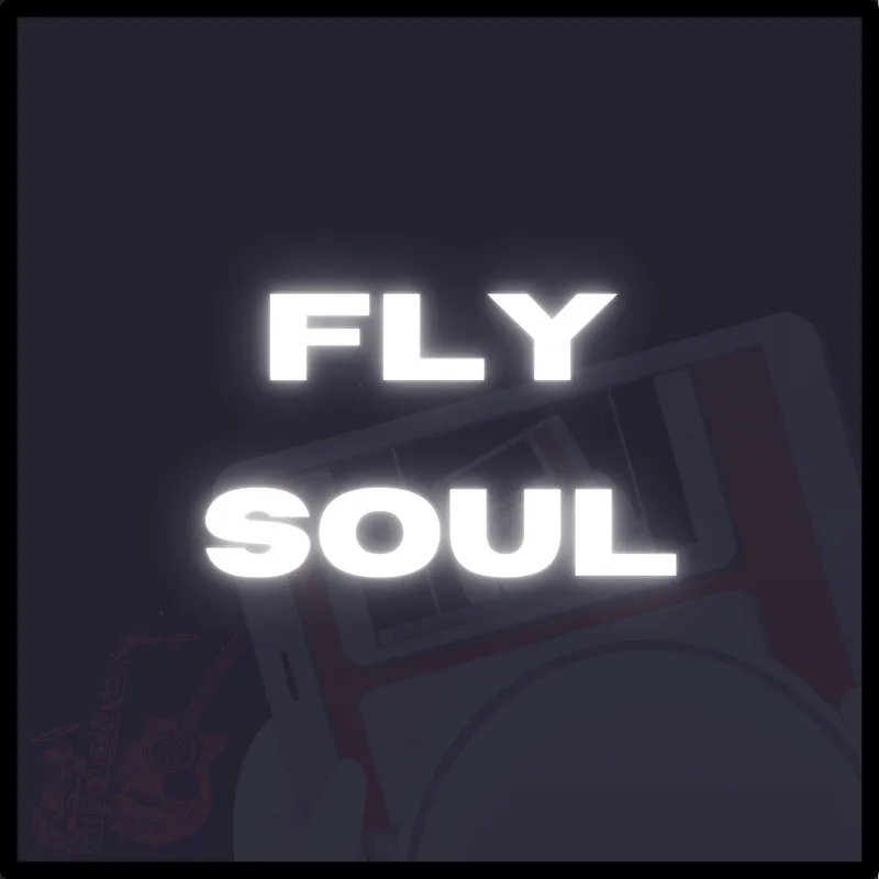 Fly Soul by ATL Soul