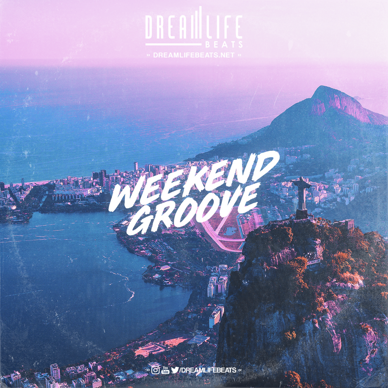 Weekend Groove by DreamLife