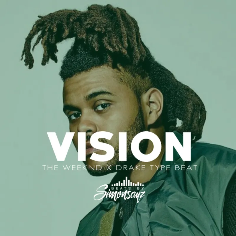 VISION. | Drake x The Weeknd Type Beat by Simonsayz