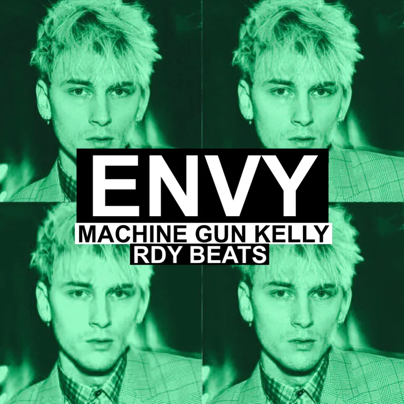 Envy - Machine Gun Kelly Type Beat by RDY Beats