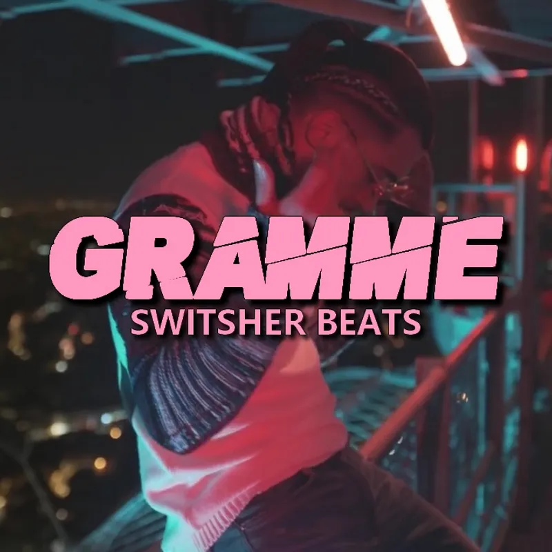 GRAMME by Switsher Beats