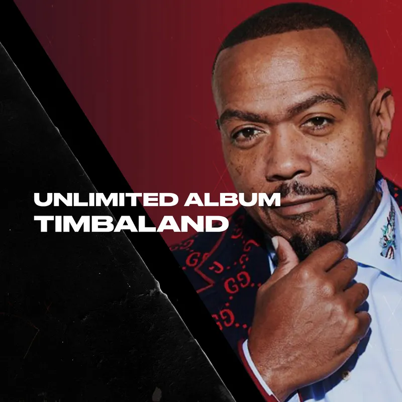 Unlimited Album | Timbaland by Rich Mello - Album