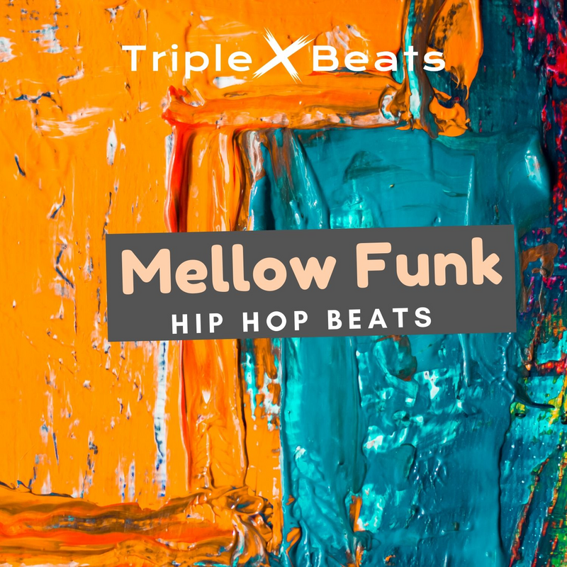 Mellow Funk Hip Hop Beats by TripleXBeats - Album