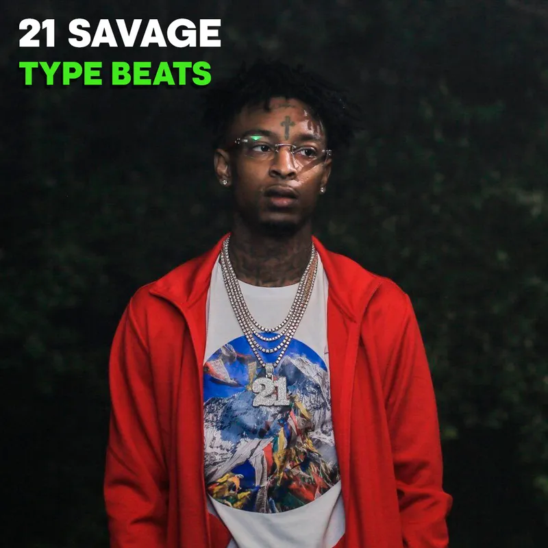 21 Savage Type Beats by DAVEIRA - Playlist