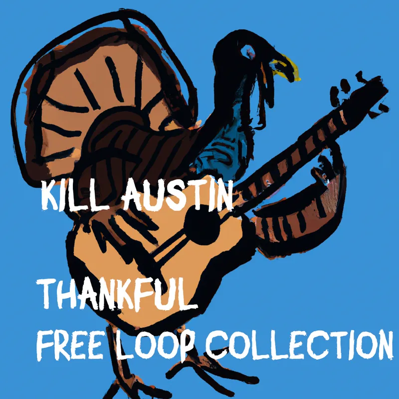 Thankful Loop Collection by killaustin - Sound Kit