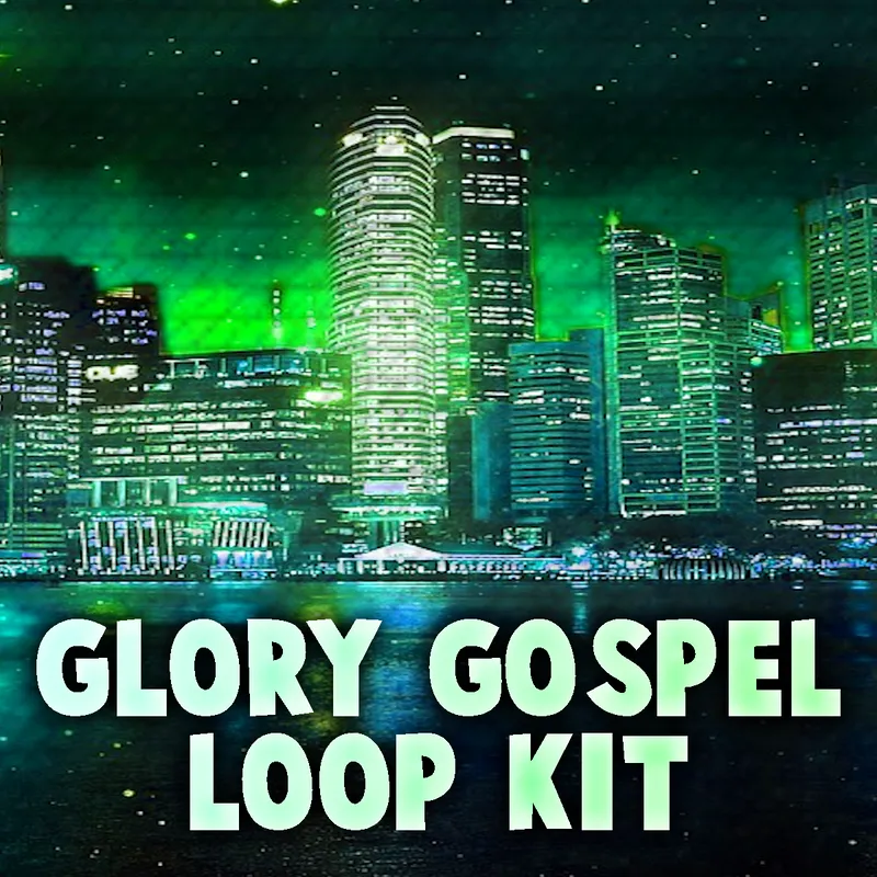@TheZachMichael - Glory GOSPEL Loop Kit by TheZachMichael - Sound Kit
