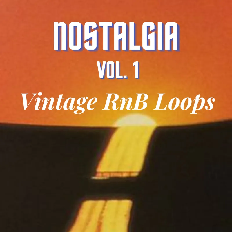 Nostalgia Vol. 1 [11 80's/90's RnB Loops] by Western Reyes Beats ...