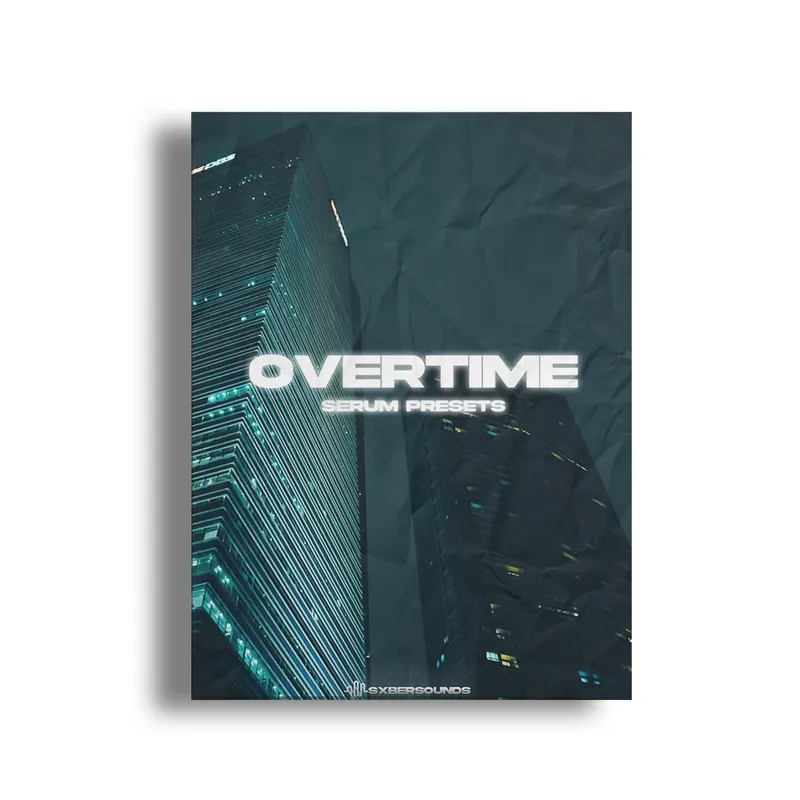 Overtime Serum Presets by SXBER - Sound Kit